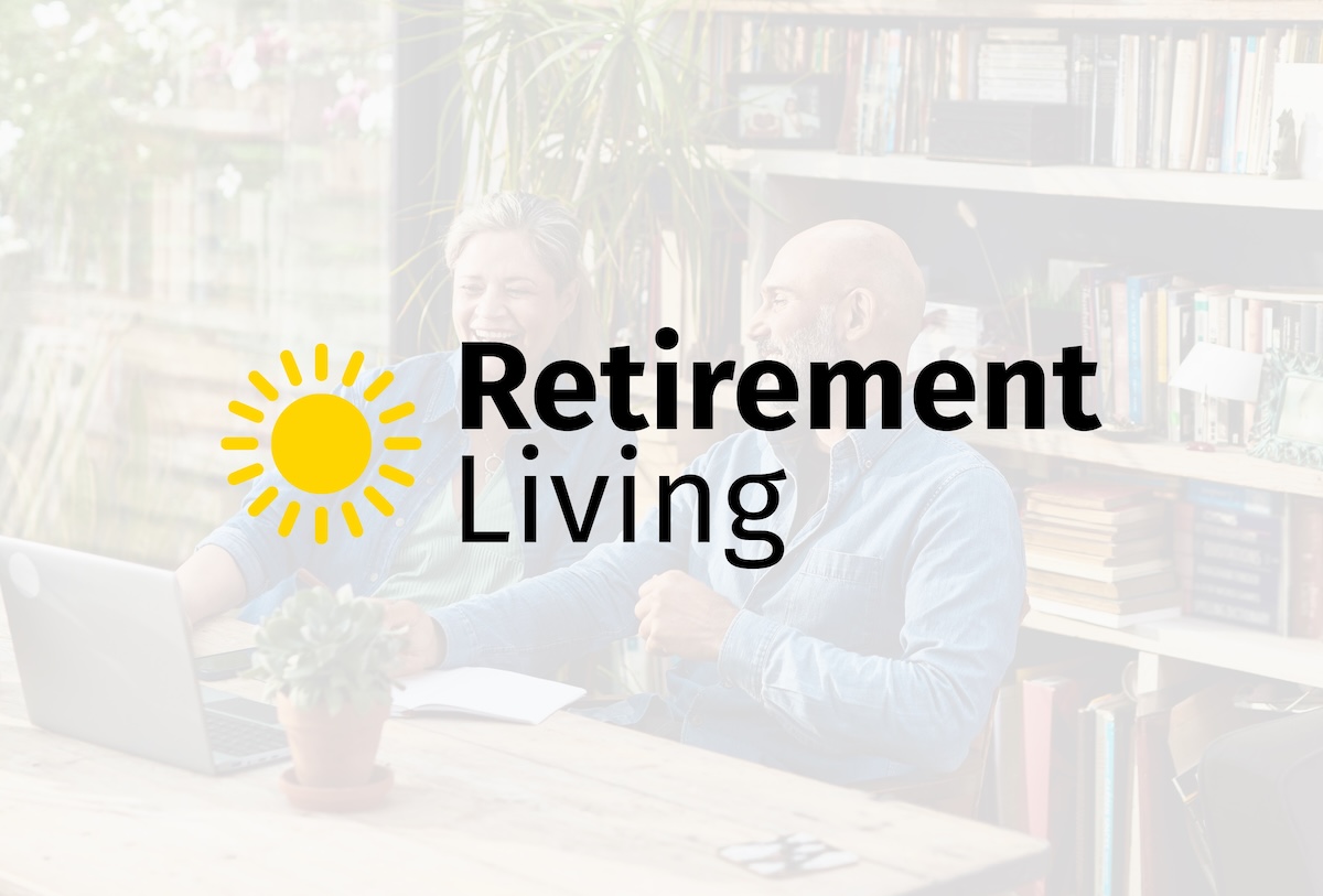 Retirement Living: Your Guide To and Through Retirement